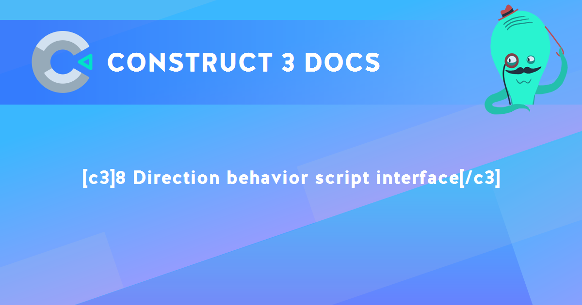 8 Direction Behavior Script Interface Construct 3 Documentation